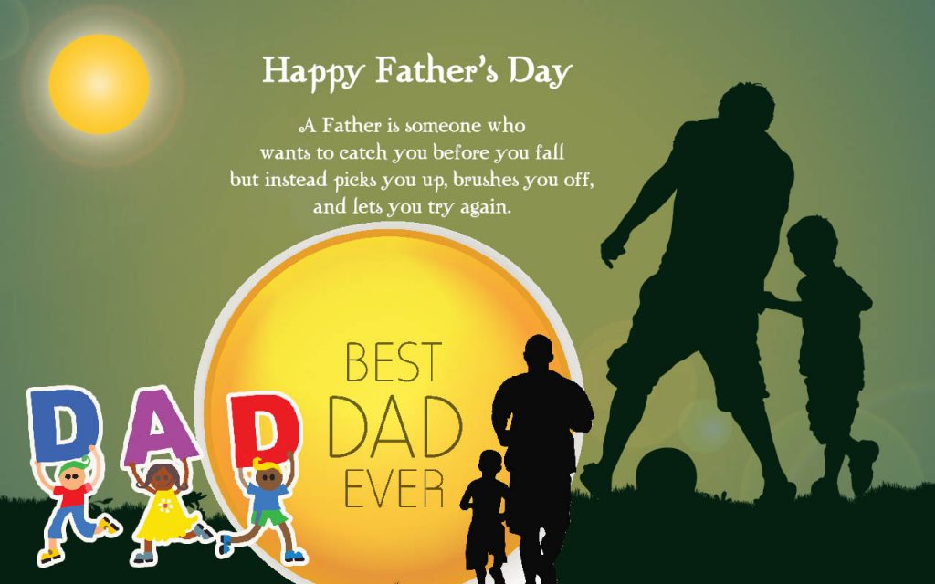Father is like a huge Tree under whose shade we grow FATHER’S DAY