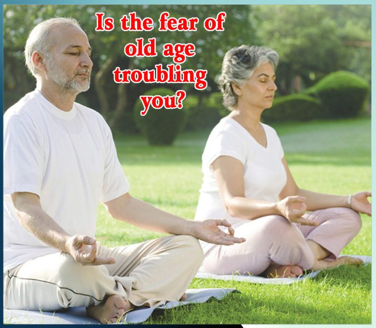 Fear of Old Age? Cope Up With These Techniques | Sachi Shiksha