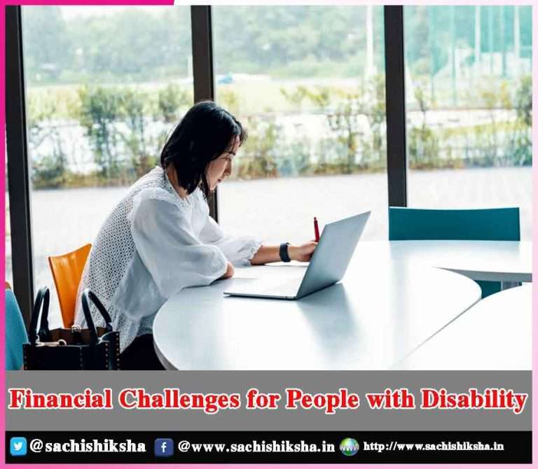 Financial Challenges for People with Disability | Sachi Shiksha