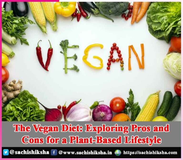 The Vegan Diet : Exploring Pros and Cons for a Plant-Based Lifestyle | Sachi Shiksha - The ...