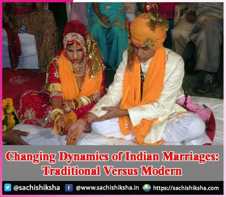 Changing Dynamics of Indian Marriages: Traditional Versus Modern ...