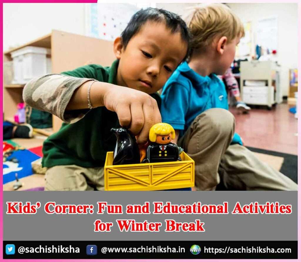 Kids Corner: Fun and Educational Activities for Winter Break | Sachi ...