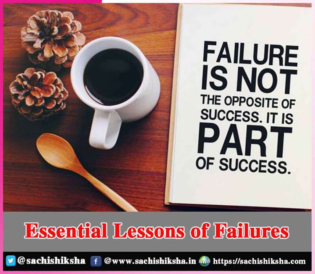 Essential Lessons of Failures | Sachi Shiksha - The Famous Spiritual ...