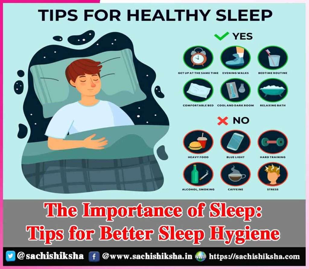 The Importance of Sleep: Tips for Better Sleep Hygiene | Sachi Shiksha ...