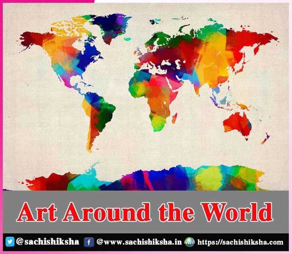 Art Around the World | Sachi Shiksha