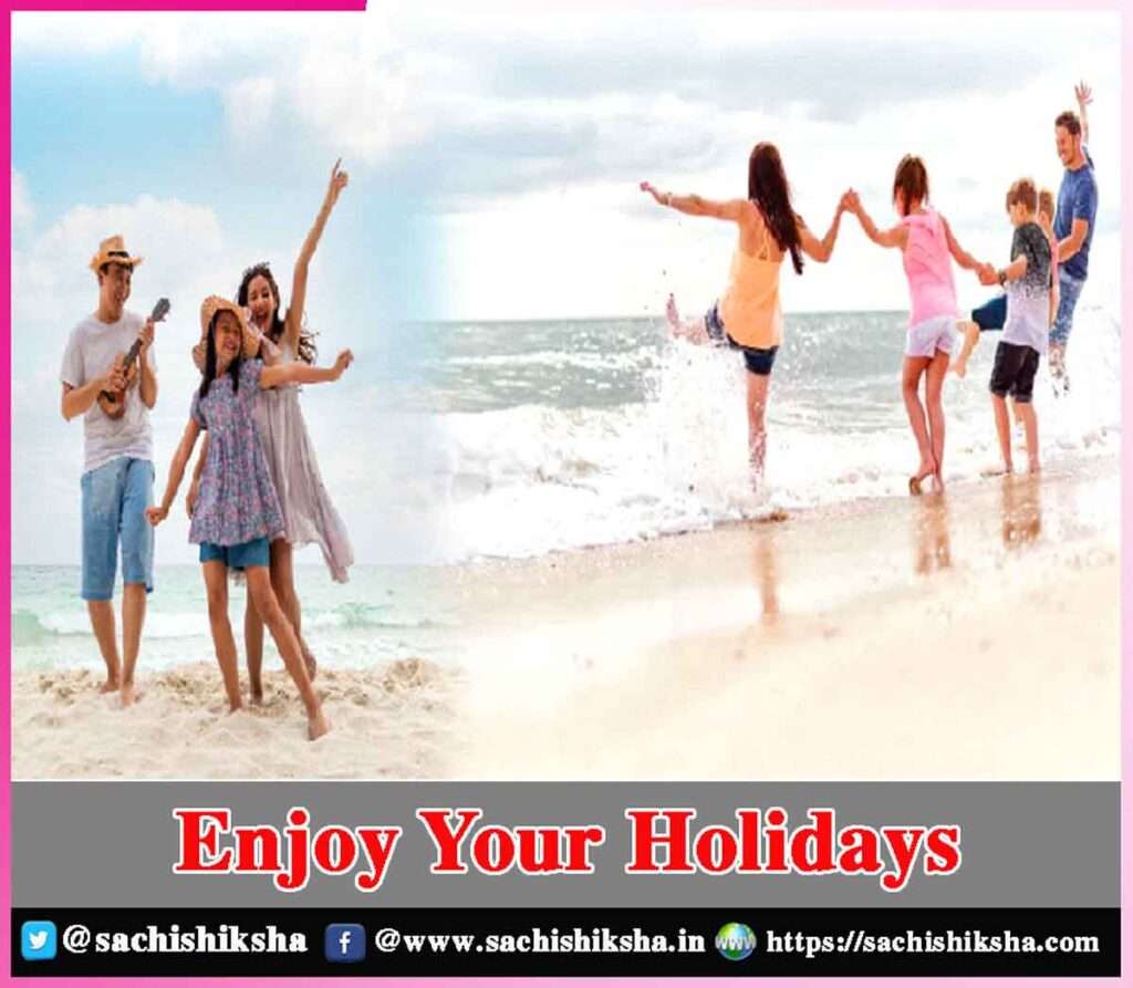 Enjoy Your Holidays | Sachi Shiksha - The Famous Spiritual Magazine in ...