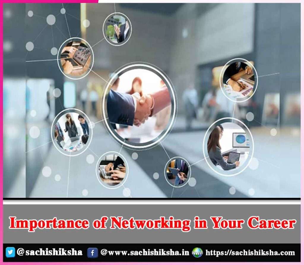 Importance of Networking in Your Career | Sachi Shiksha