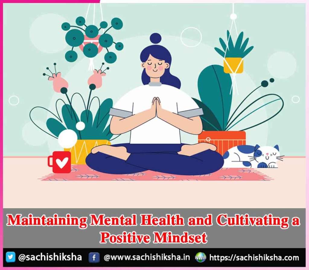 Maintaining Mental Health and Cultivating a Positive Mindset | Sachi ...