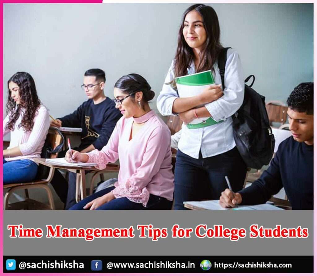 Time Management Tips for College Students | Sachi Shiksha - The Famous ...
