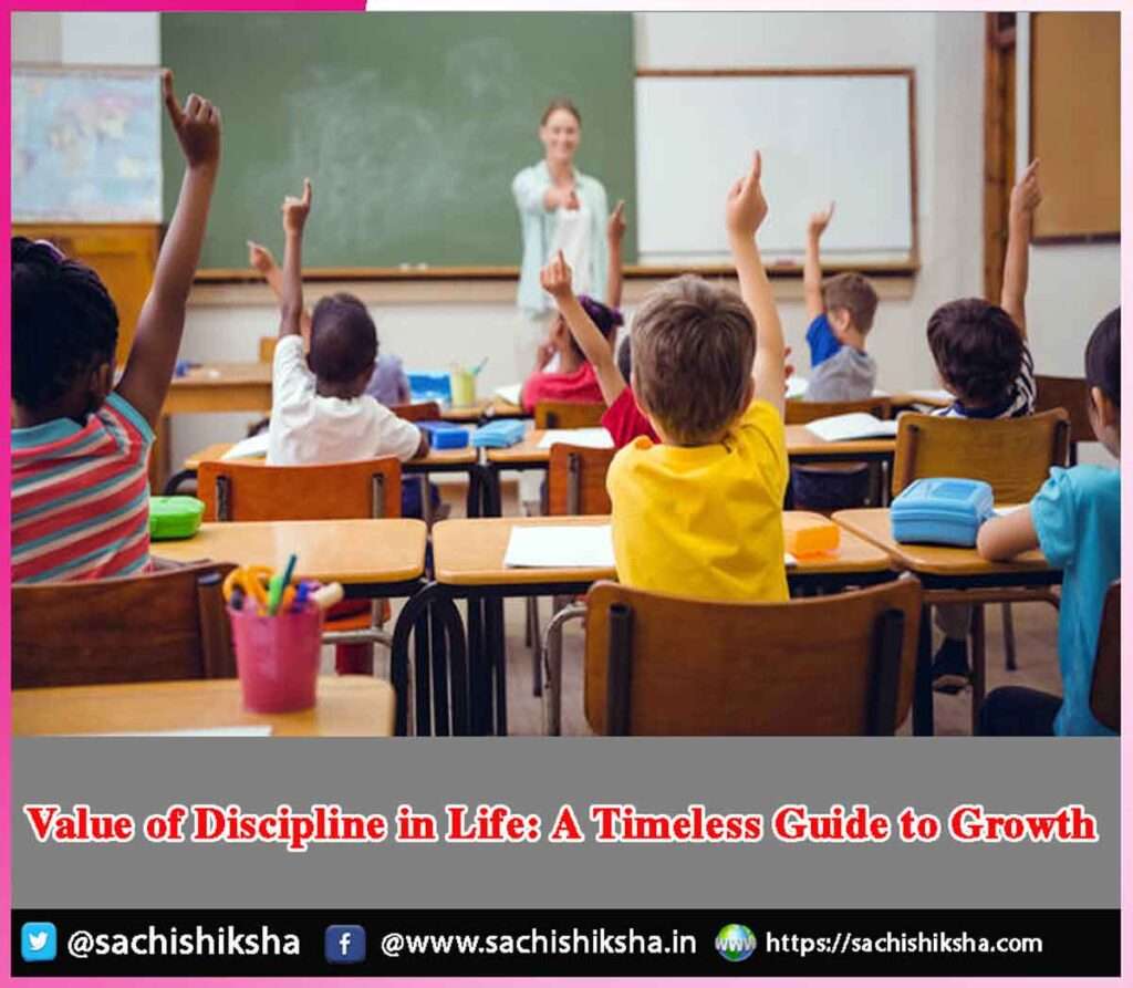 Value of Discipline in Life: A Timeless Guide to Growth | Sachi Shiksha